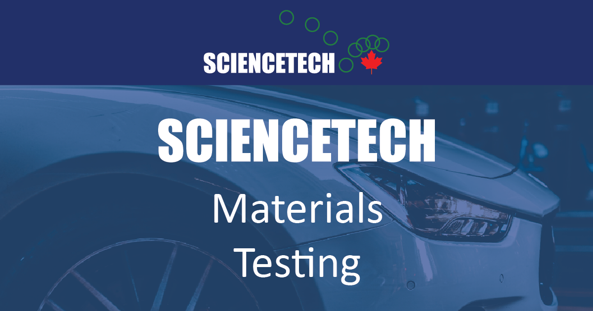 Material Testing | Sciencetech Inc.