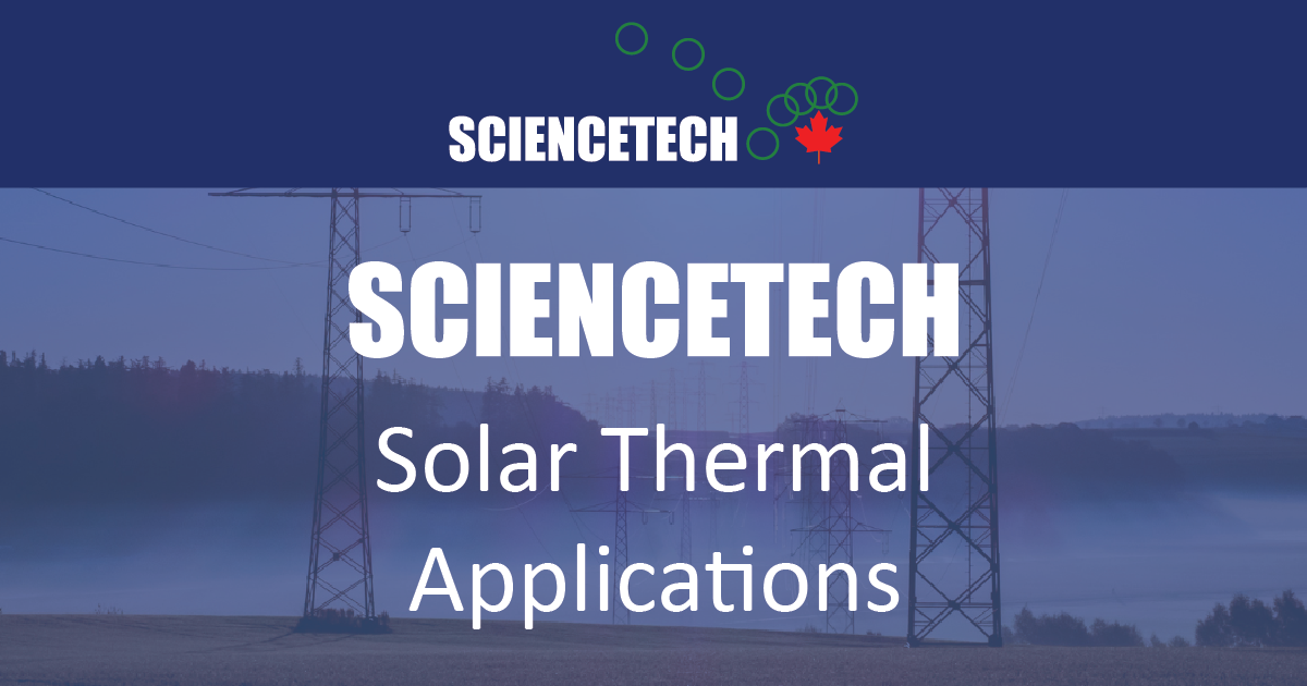 Solar Thermal Applications | Sciencetech Inc.